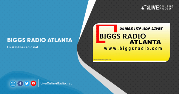Biggs Radio Atlanta | Live Online Radio